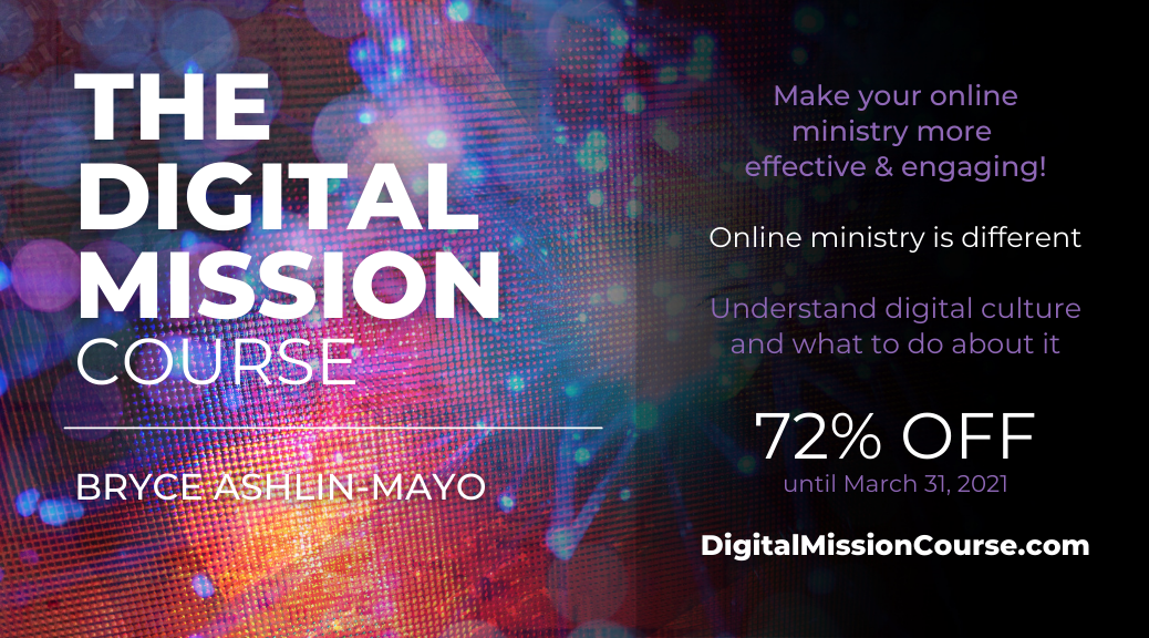 The Digital Mission Course | bryceashlinmayo.com
